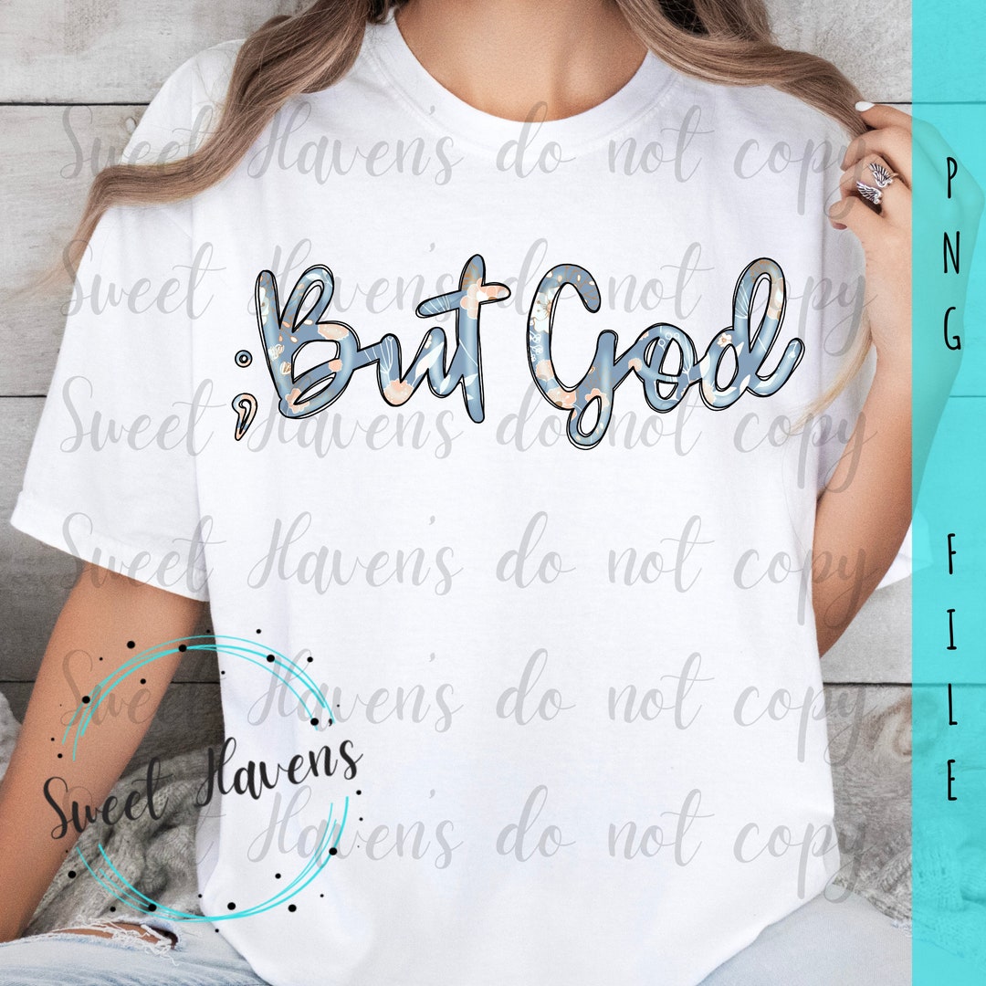 But God PNG Mental Health PNG Religious Sublimation Clipart - Etsy