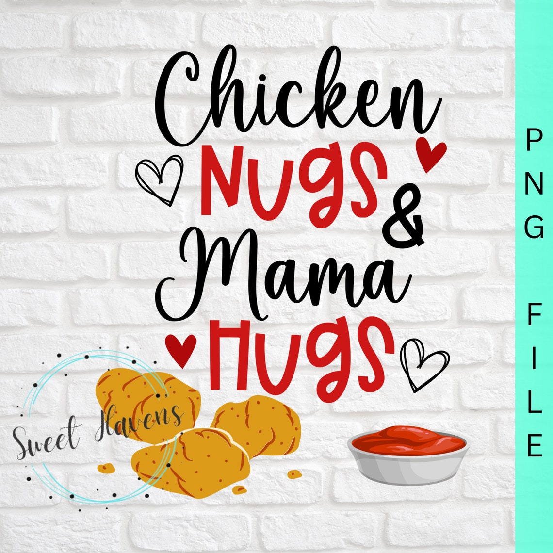Chicken Nugs and Mama Hugs PNG Instant Download Chicken Nuggets Mamma ...