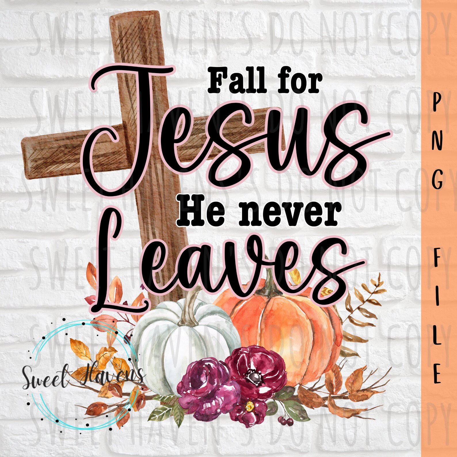 Fall for Jesus He Never Leaves PNG Watercolor - Jesus - Religious ...