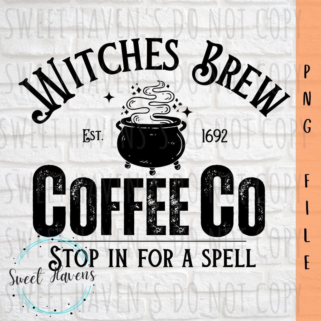 Witches Brew Coffee Co PNG Hocus Pocus PNG Halloween Clipart - Etsy