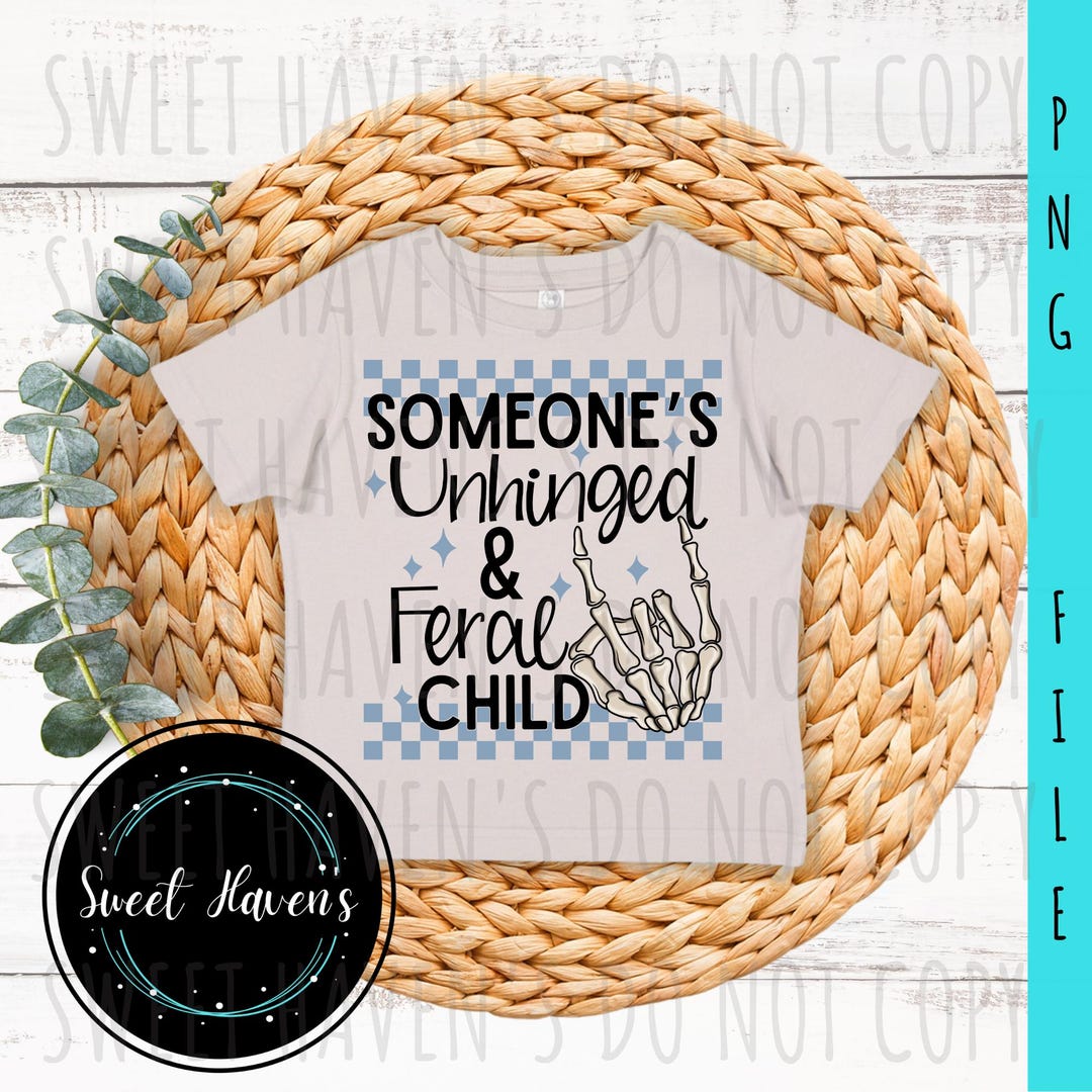 Someone’s Unhinged and Feral Child PNG Feral PNG Kids Clipart Funny ...