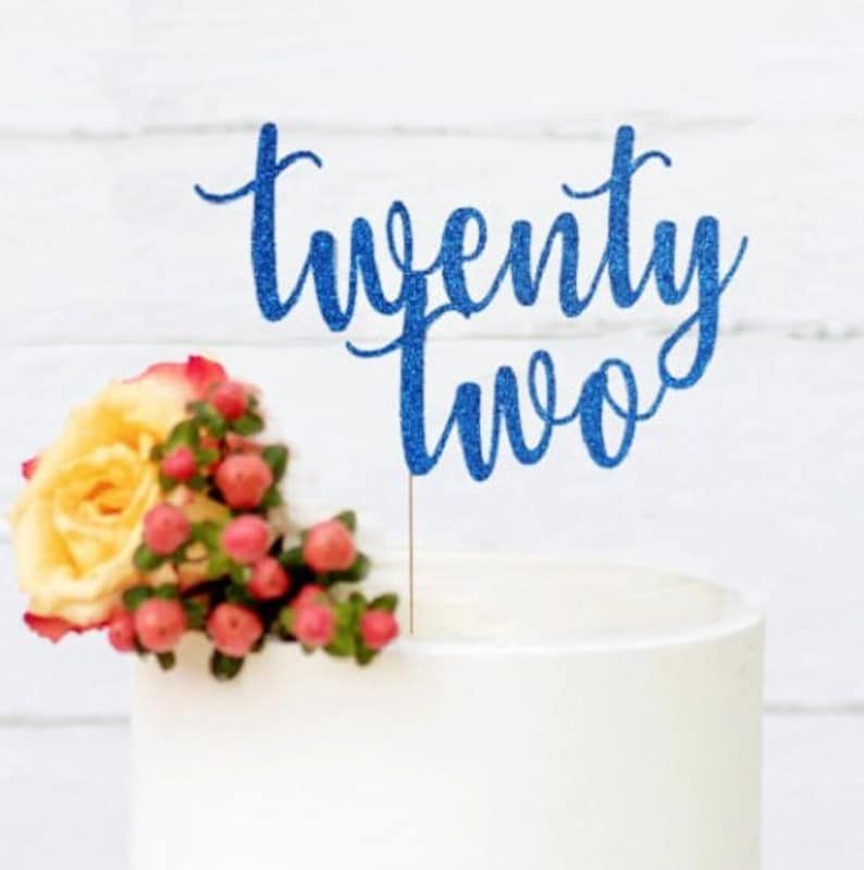 Twenty Two Cake Topper, Age Cake Topper, Custom Cake Topper ...
