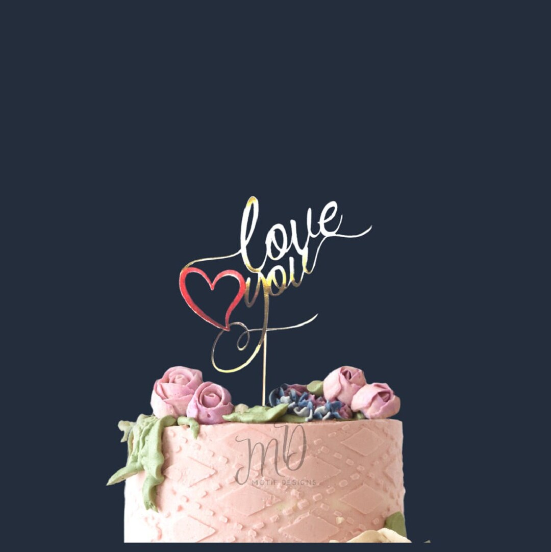 Love You Cake Topper, Valentine's Day Cake Topper, Valentines ...