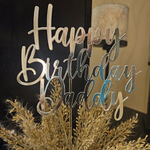 Happy Birthday Daddy Cake Topper, Birthday Cake Topper, Daddy Birthday ...