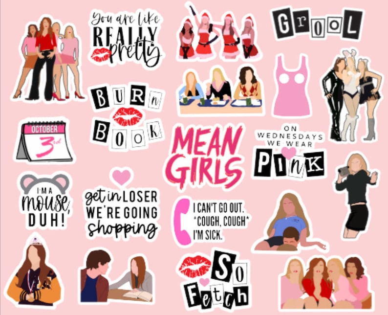 Mean Girls Sticker Pack Mean Girls Movie 20 Sticker Pack - Etsy