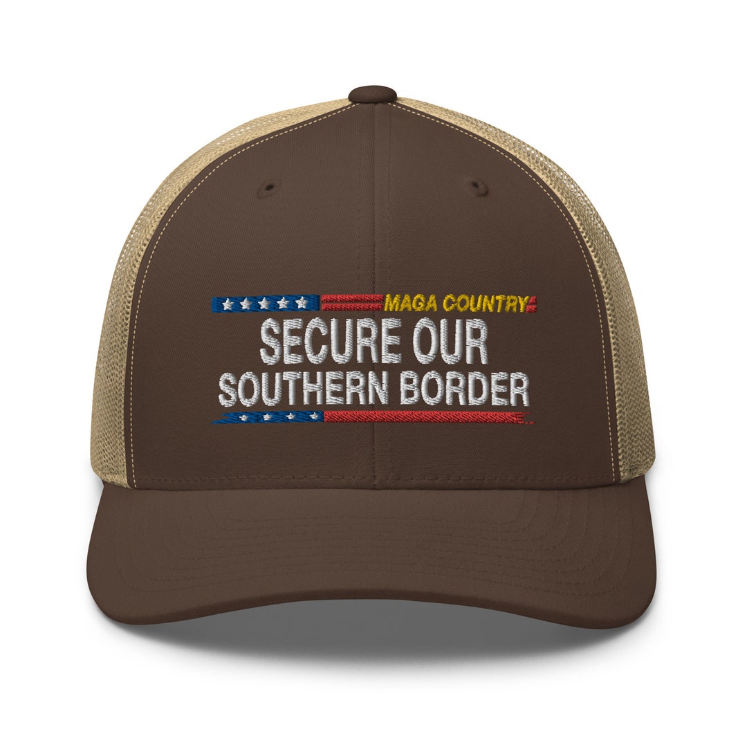 MAGA Country - Secure Our Southern Border, Patriotic Trump Cap - RAF ...