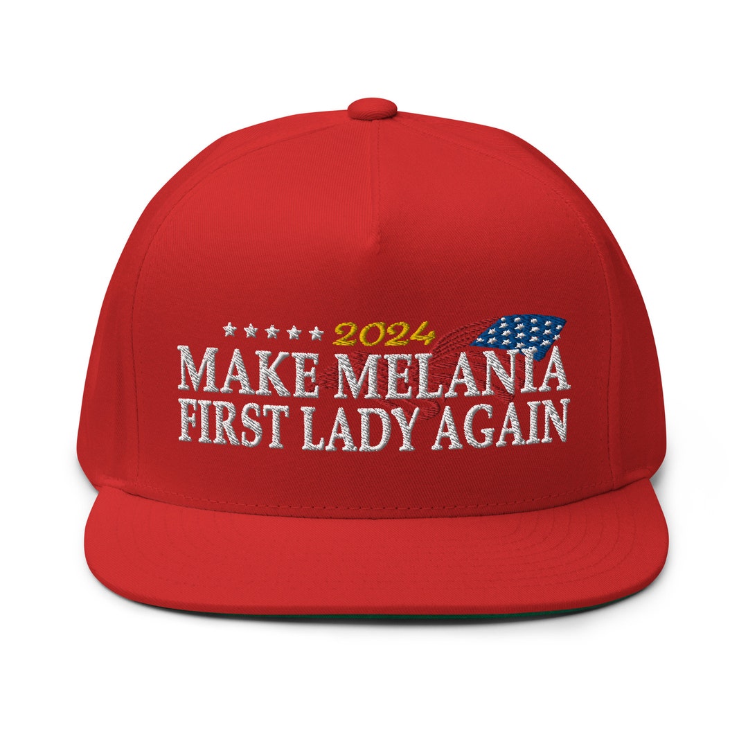 Make Melania First Lady Again 2024 Embroidered Hat - RAF COLLECTION - Etsy