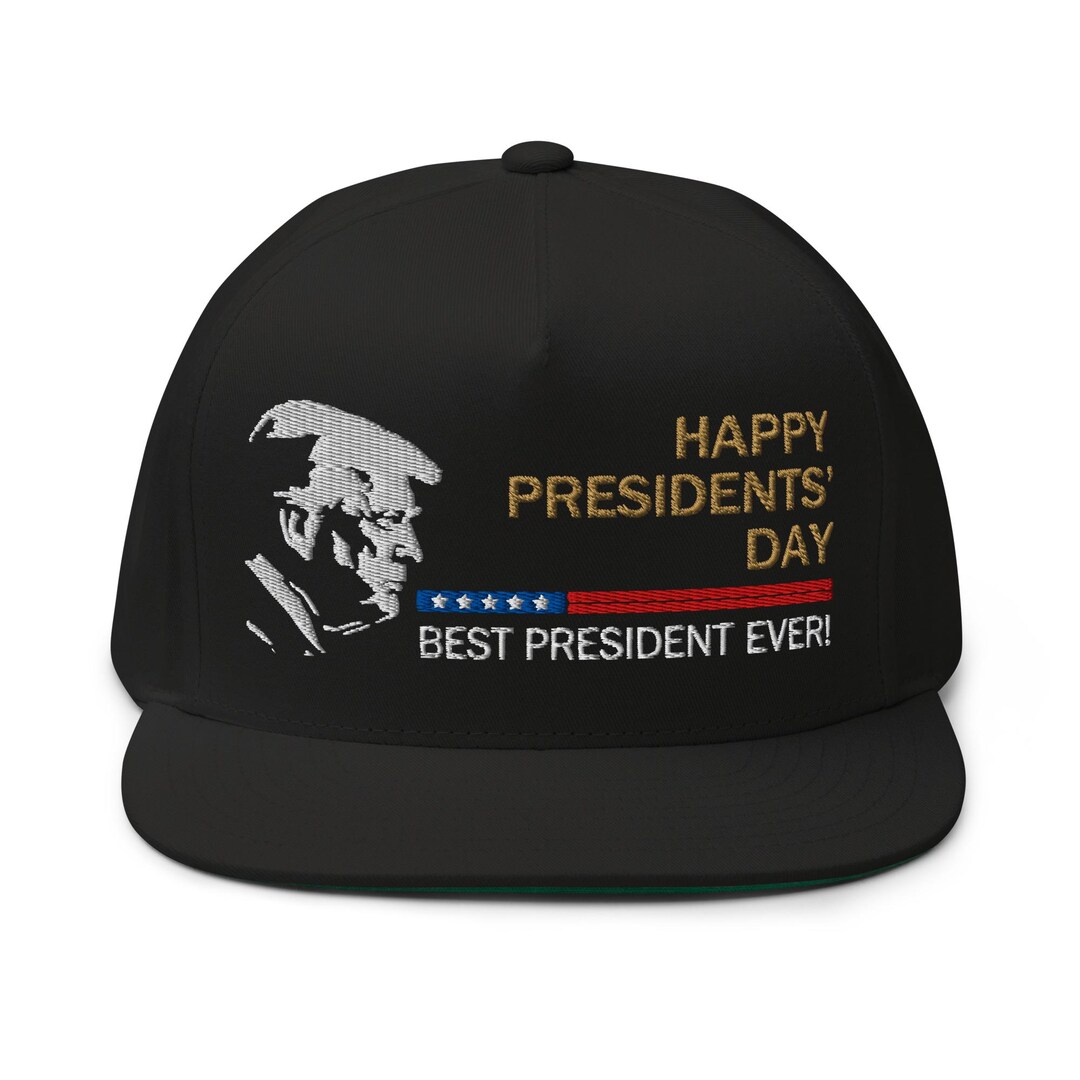 Happy Presidents' Day Embroidered Hat, Fan Trump Snapback - RAF ...