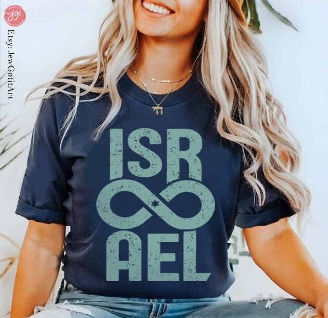 Israel is Forever Tshirt Am Yisrael Chai Infinity Shirt Graphic Shirt ...