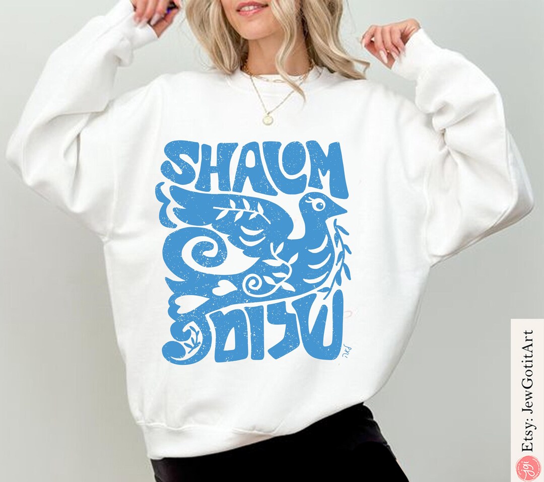 Shalom Peace Sweater Hoodie Shirt Woman Man Shirt Unisex Jewish Gift ...