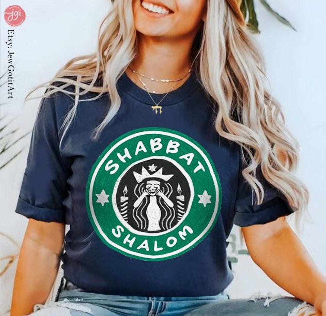 Starbucks Shabbat Shalom Tshirt Unisex Graphic Israel Art Jewish ...