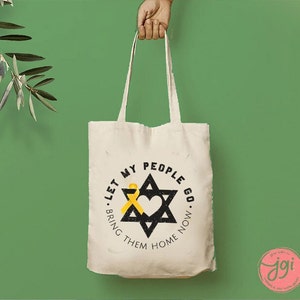 Passover Let My People Go Bring Them Home Now Tote Bag Gifts Am Yisrael ...
