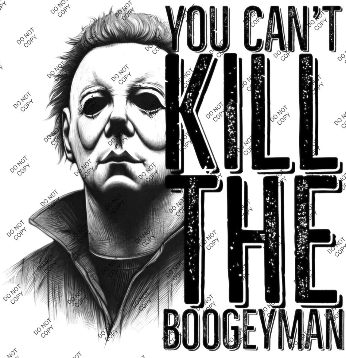 Michael Myers Cant Kill the Boogeyman Sublimation Print - Etsy