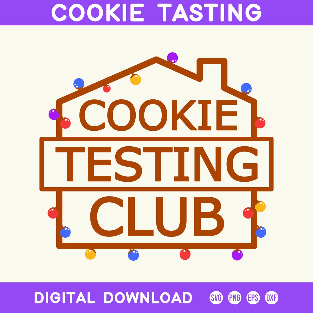 Cookie Crew Svg, Cookie Testing Club, Official Cookie Tester Svg ...