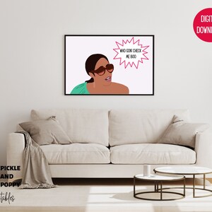 Who Gon' Check Me Boo Print I Real Housewives Atlanta Gifts I Sheree ...