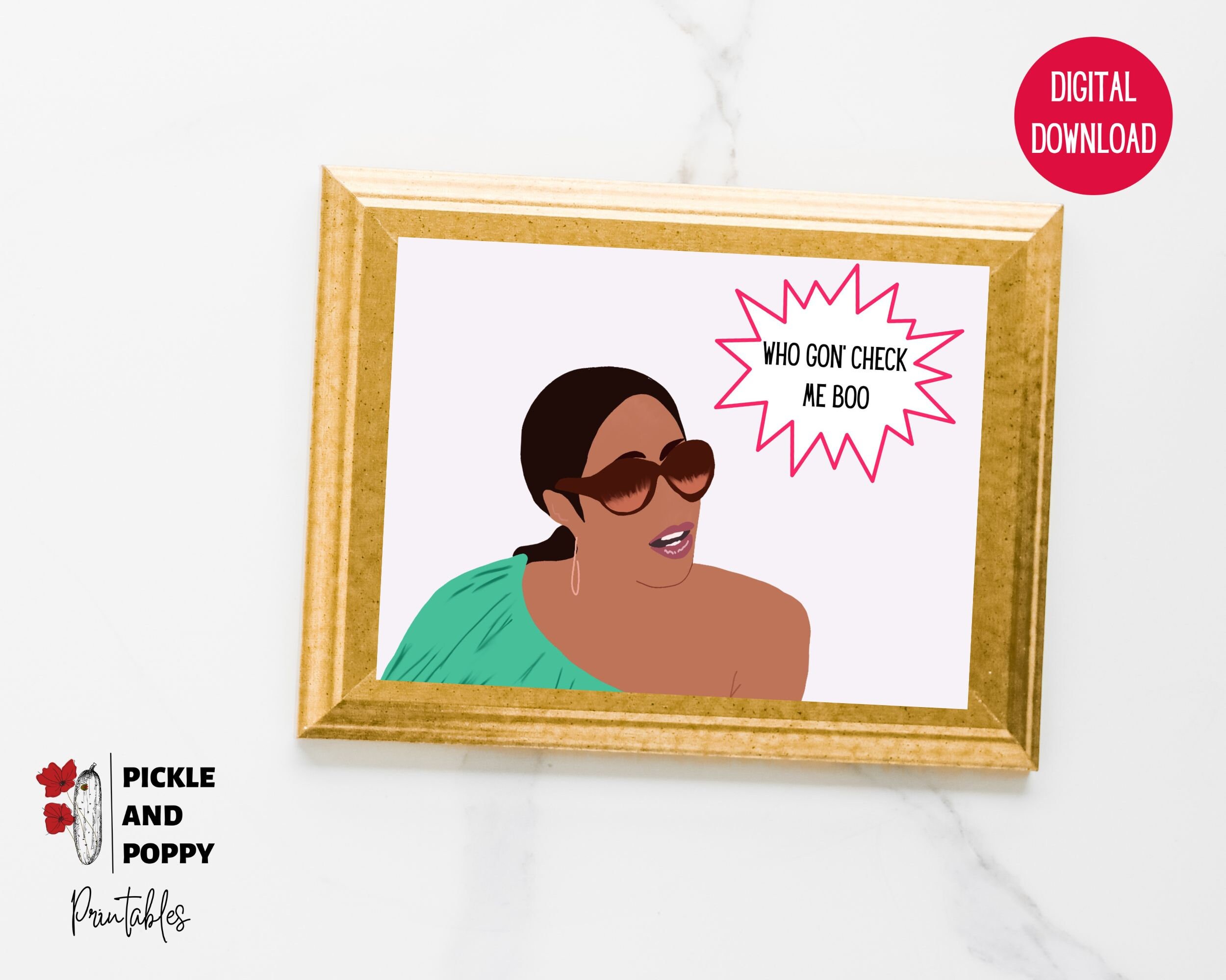 Who Gon' Check Me Boo Print I Real Housewives Atlanta Gifts I Sheree ...