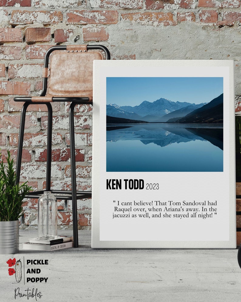 Ken Todd Quote Printable Poster | Vanderpump Rules Posters | Ken ...