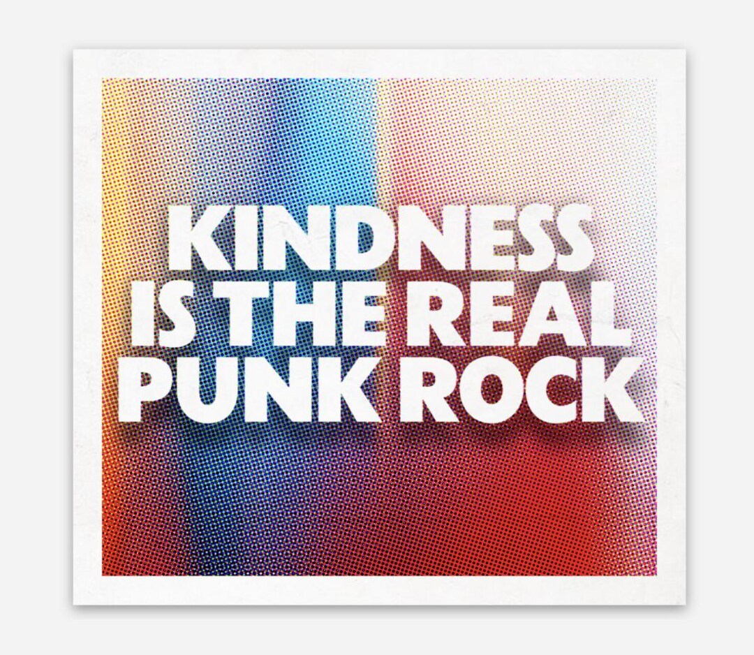 KINDNESS is PUNK ROCK Vinyl Sticker Superhero Empathy - Etsy