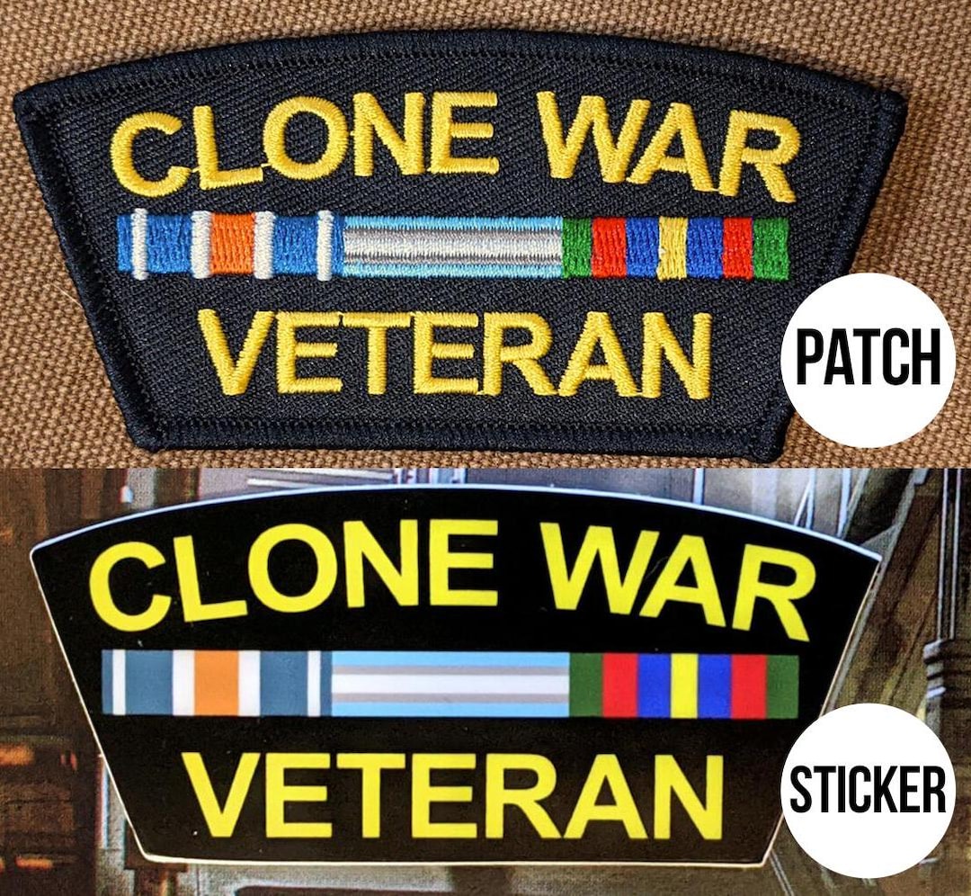 CLONE WAR VETERAN Embroidered Iron on Patch | Vinyl Sticker | - Etsy