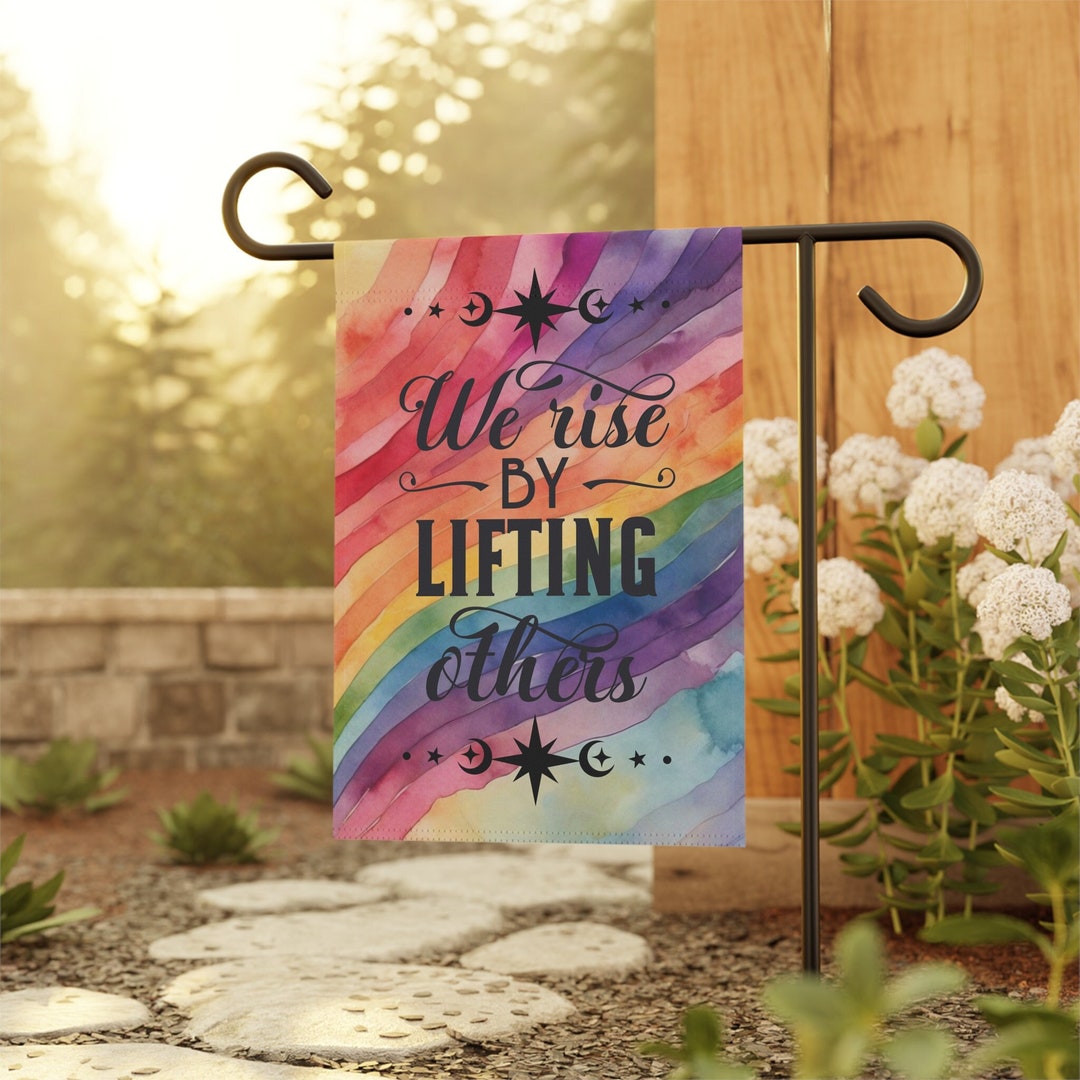 We Rise by Lifting Others Flag, Subtle Pride Garden Flag, Kindness Flag ...