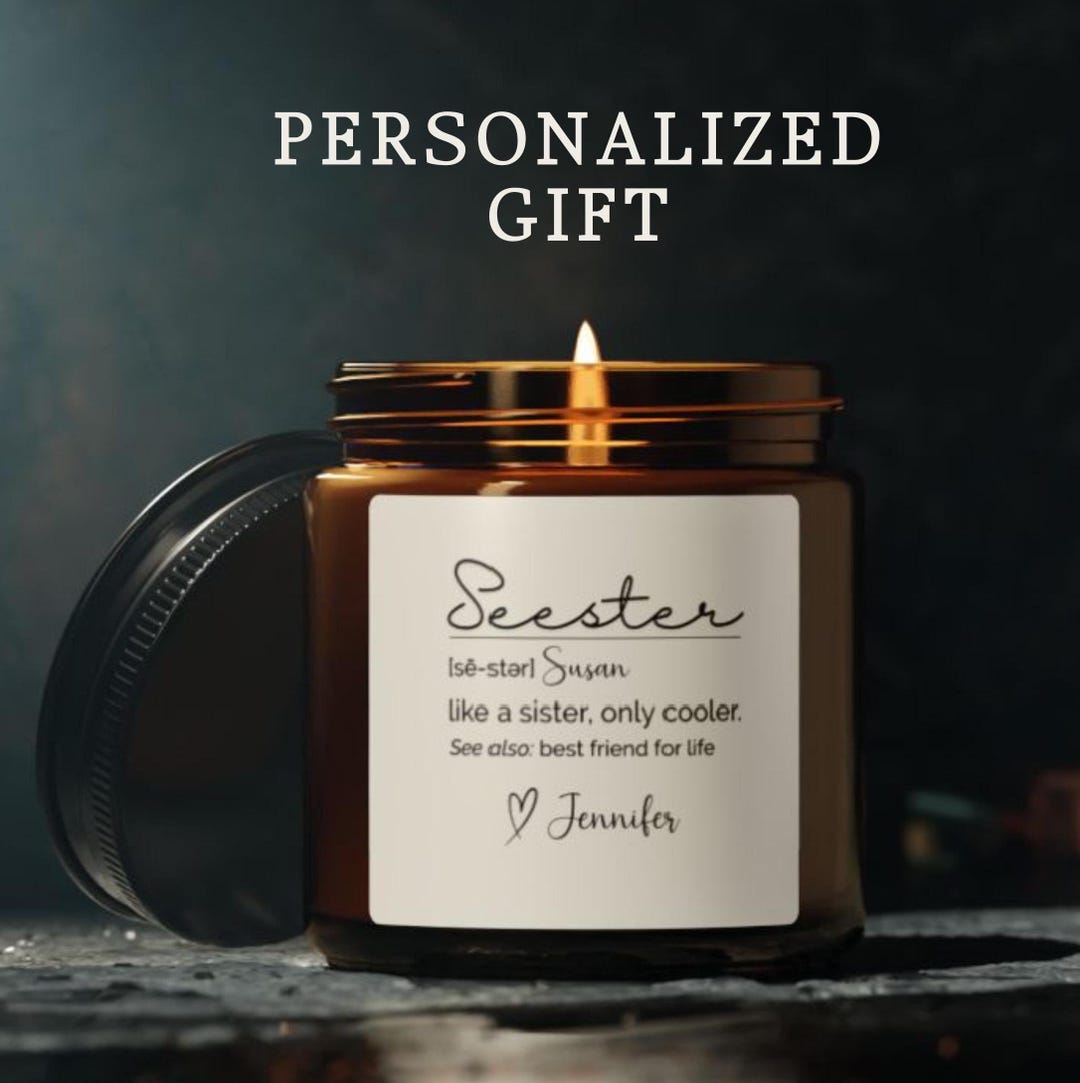 Personalized Seester Candle, Best Friend Birthday Gift, Bff Christmas ...