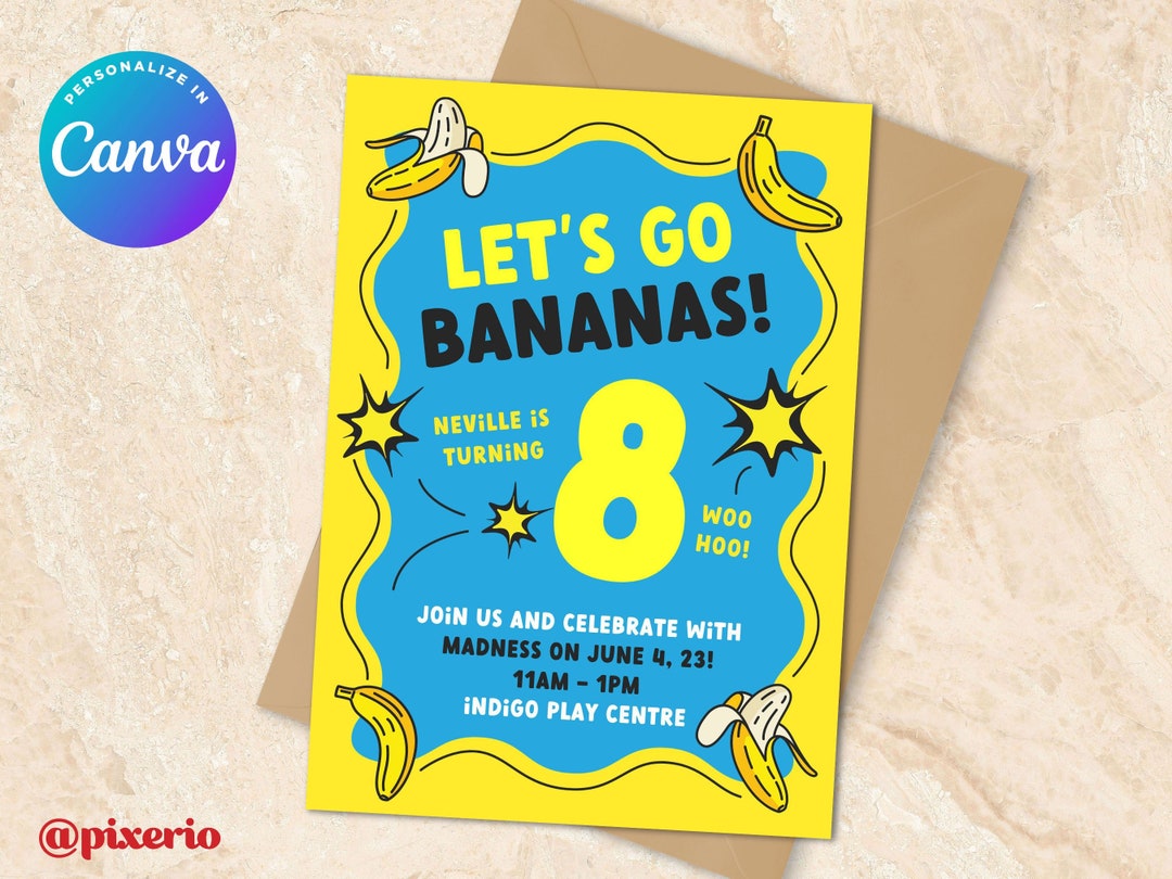 Editable Banana Birthday Invitation Blue Yellow Let’s Go Bananas Invite ...