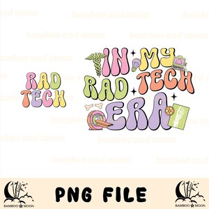 Personalized Rad Tech PNG File, Radiologic Technologist, X-ray Tech ...
