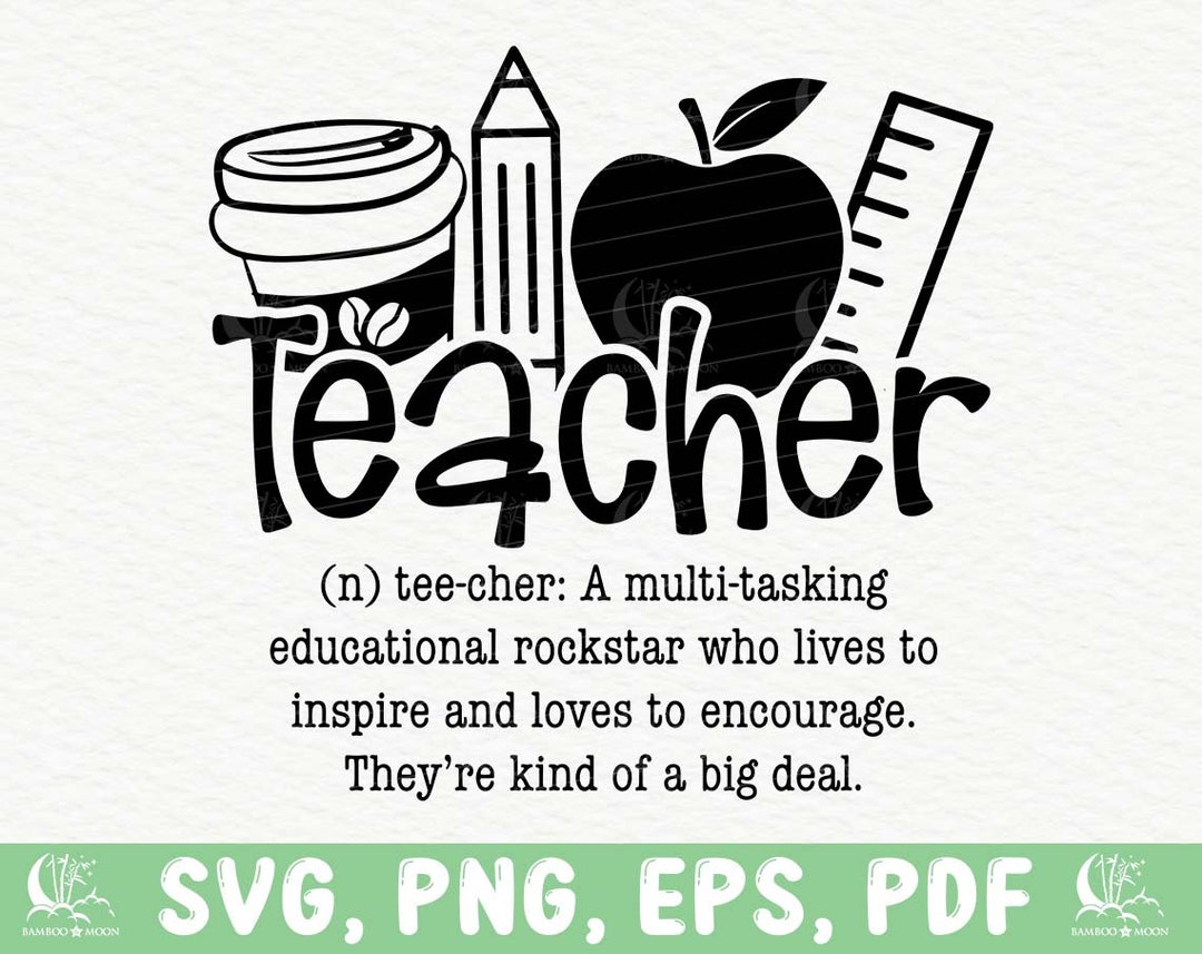 Teacher Definition Svg Png, Teach Svg, Teacher Life Png, School Svg ...
