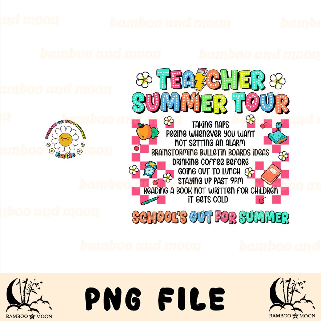 Personalized Teacher Summer Tour Png, Teacher Png, Last Day of School ...