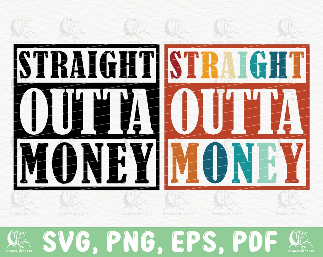 Retro Straight Outta Money Svg Png Dad Svg Funny Dad Svg - Etsy