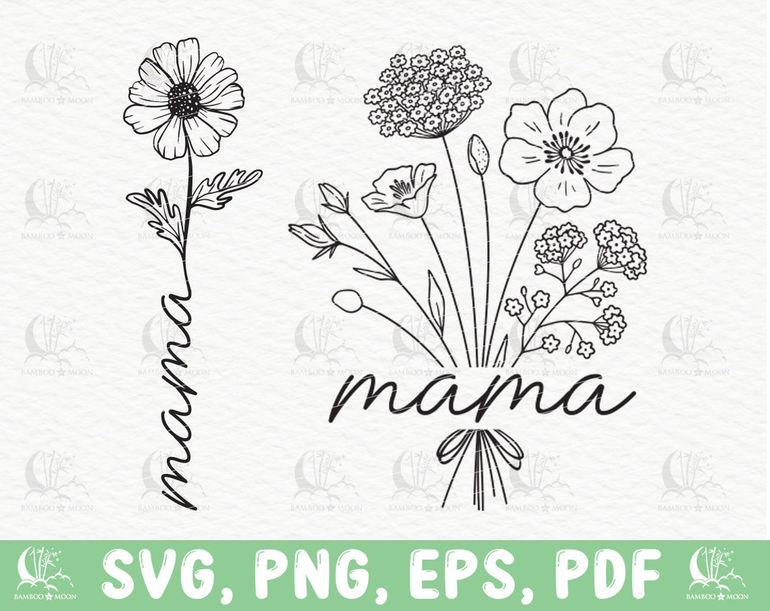 Mamá Flor Silvestre Svg, Día de la Madre Png, Mamá Svg, Archivos de ...