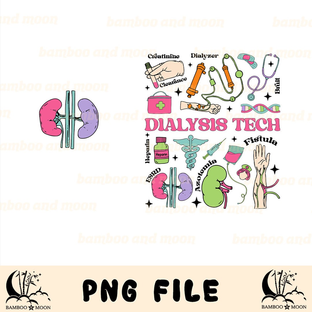Personalized Dialysis Tech Png, Dialysis Nurse, Dialysis Life ...