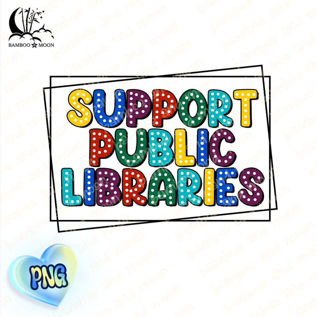 Support Public Libraries Png, Public Library, Support Librarian ...