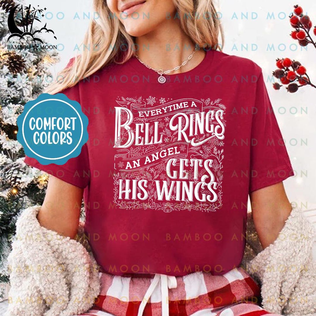 Every Time a Bell Rings Shirt, Christmas Movie Shirt, It's A Wonderful ...