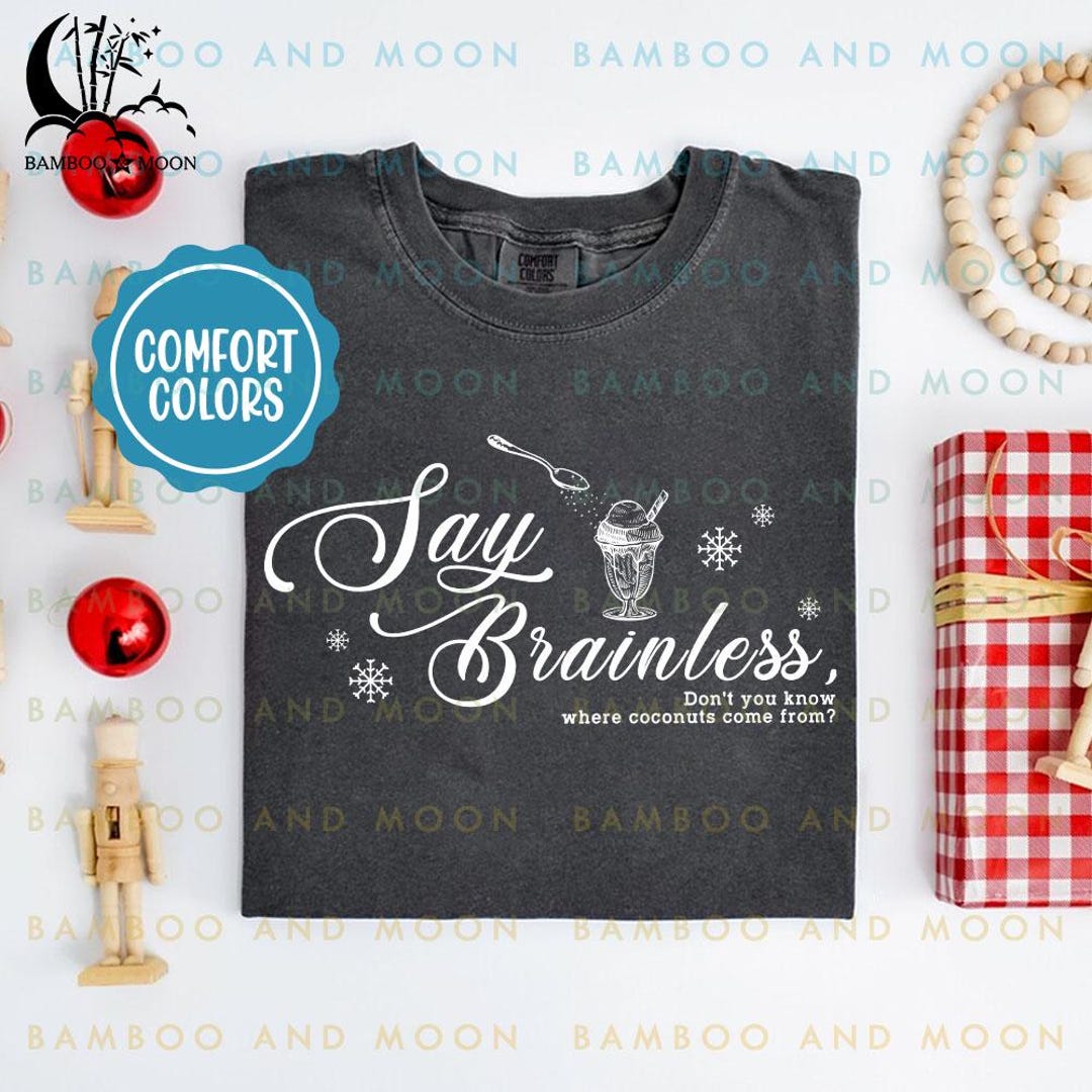 Say Brainless Shirt, Its A Wonderful Life Shirt, Christmas Movie Shirt ...