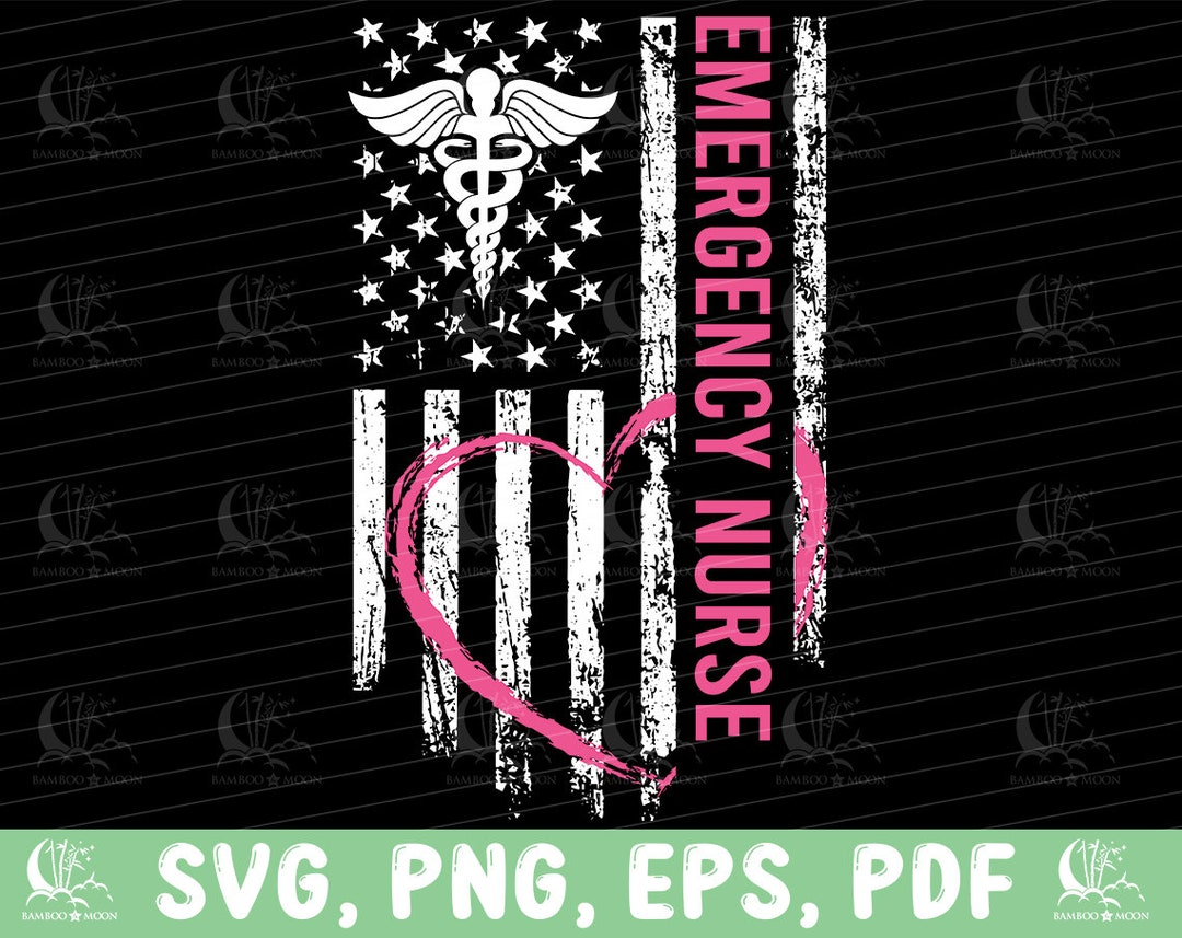 Emergency Nurse Flag Svg Png Eps Pdf, Digital Design Cut File for ...