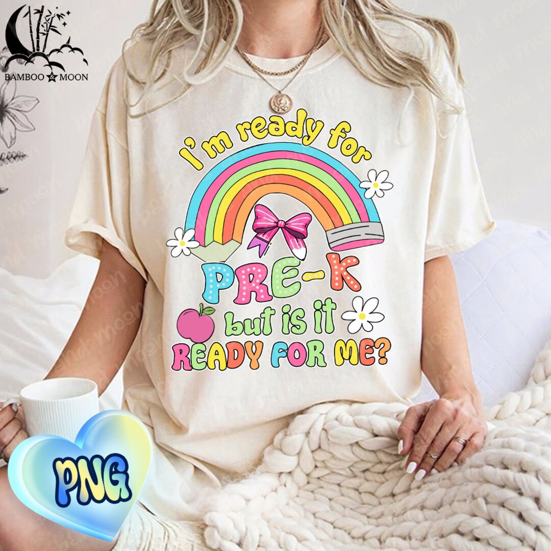 Back to School Png, I'm Ready for Pre-k but is It Ready for Me, Pencil ...