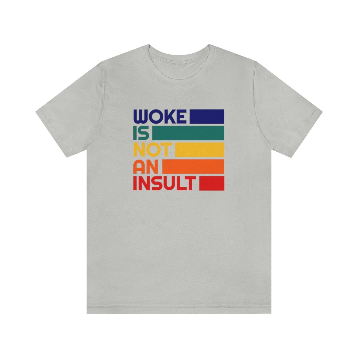 Woke is Not an Insult - Pro Woke Shirt - Liberal Shirt - Progressive ...