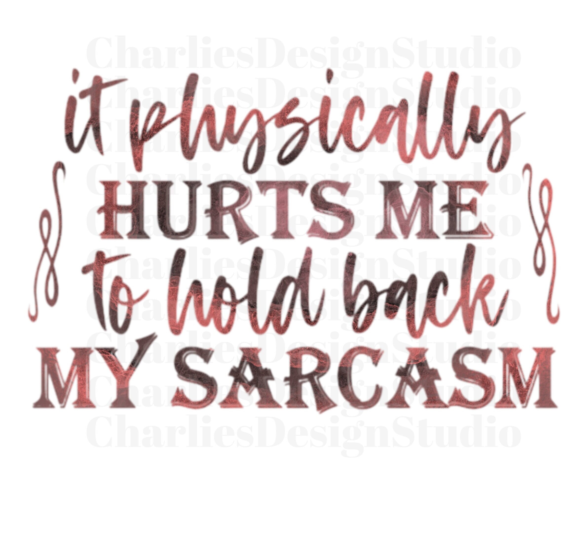 It Physically Hurts Me PNG SVG JPG, Sarcastic Png Svg, Funny Svg, High Resolution Images ...