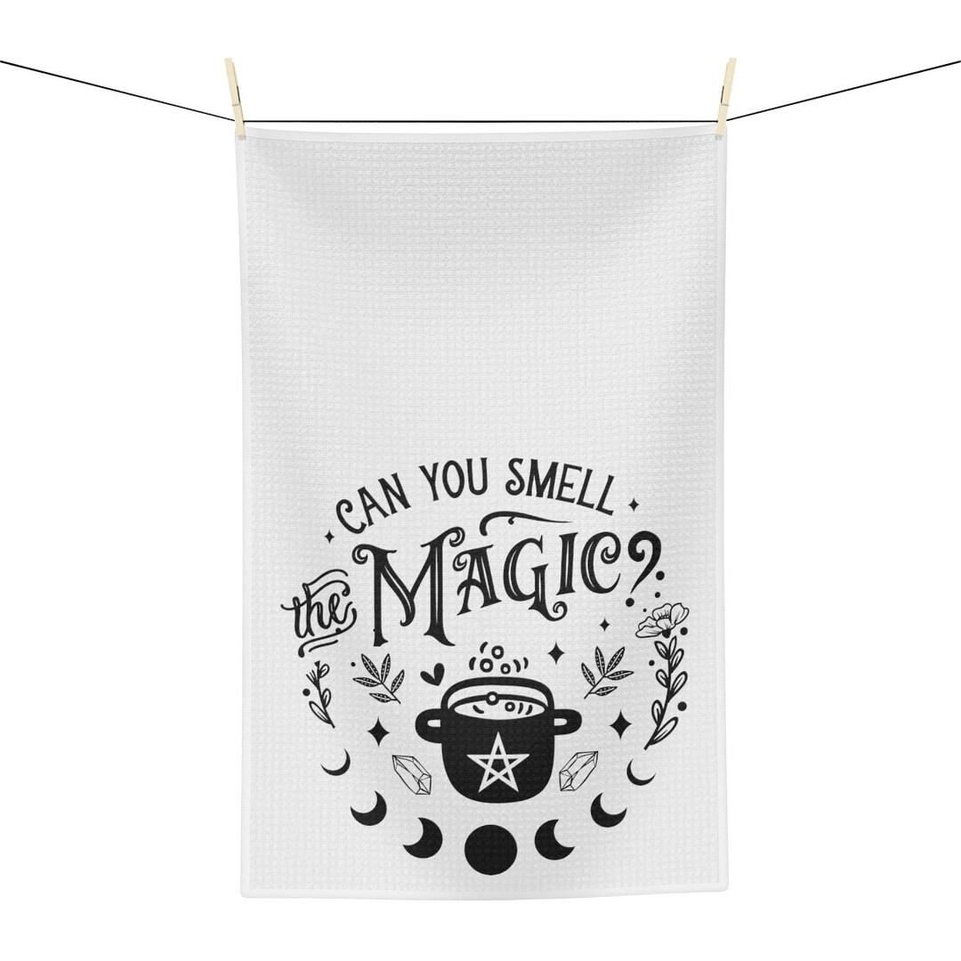 Can You Smell the Magic Witch Tea Towel - Etsy