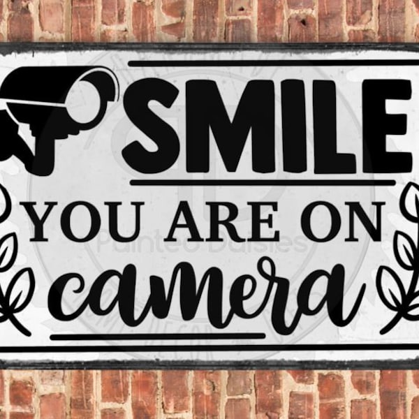 Smile, Your on Camera Sign - Etsy