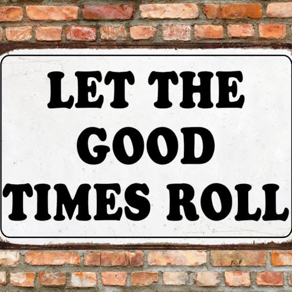 Good Times Sign - Etsy