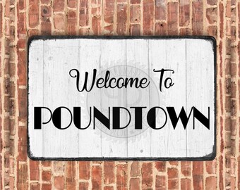 Welcome to Pound Town Sign - Etsy UK