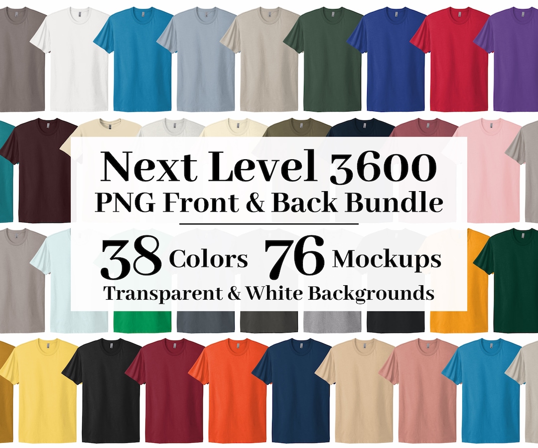 Next Level 3600 PNG Mockup Bundle, Transparent + White Backgrounds, All ...