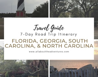 7-day Road Trip Itinerary to Northern Florida, Georgia, South Carolina ...