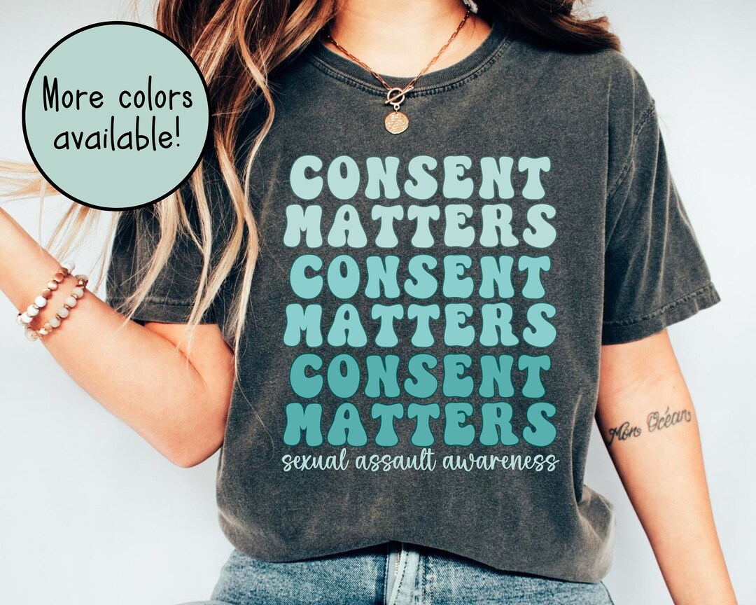 Sexual Assault Awareness Comfort Colors Shirt, Sexual Harassment ...
