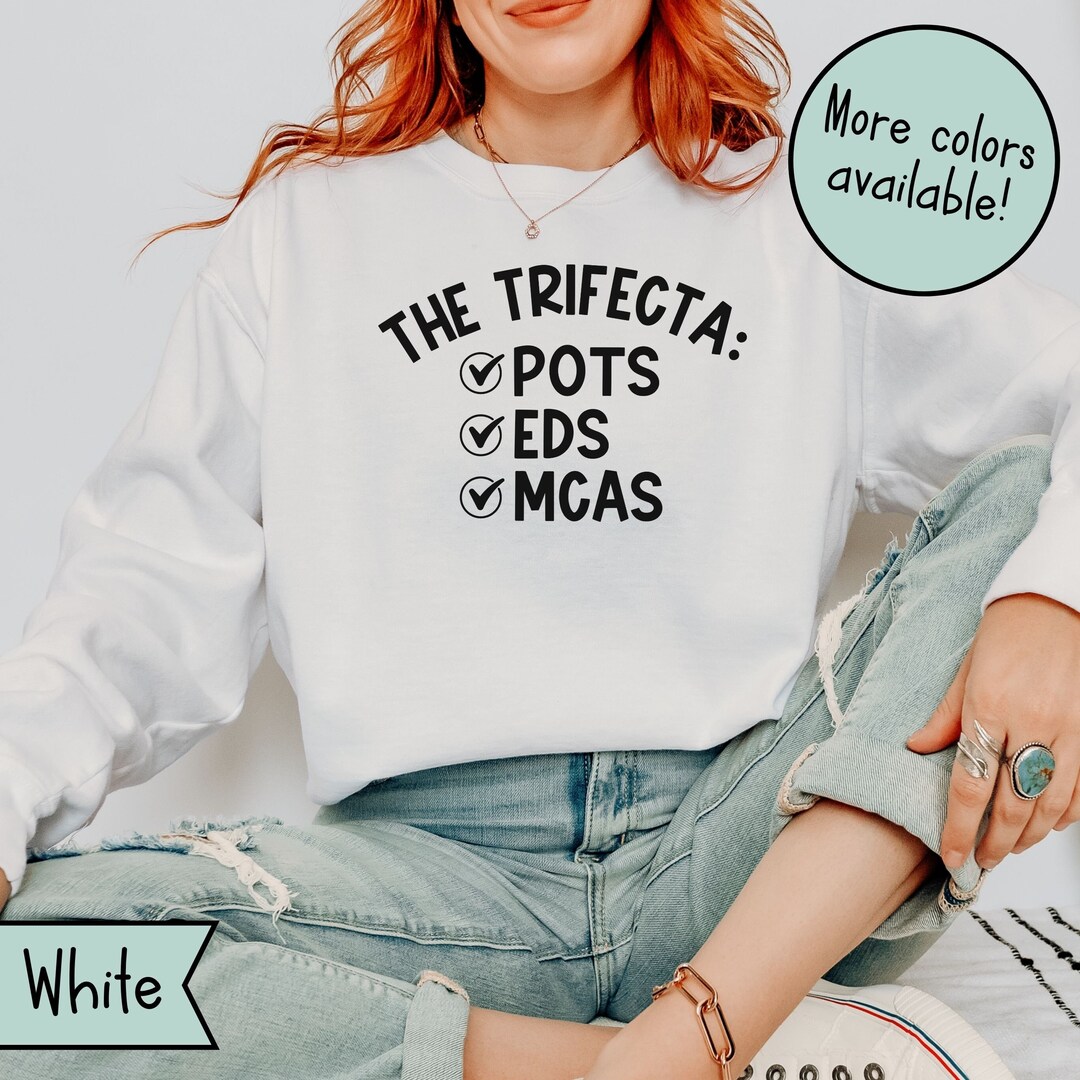 Pots Syndrome Comfort Colors Sweatshirt, Trifecta POTS EDS MCAS, Ehlers ...