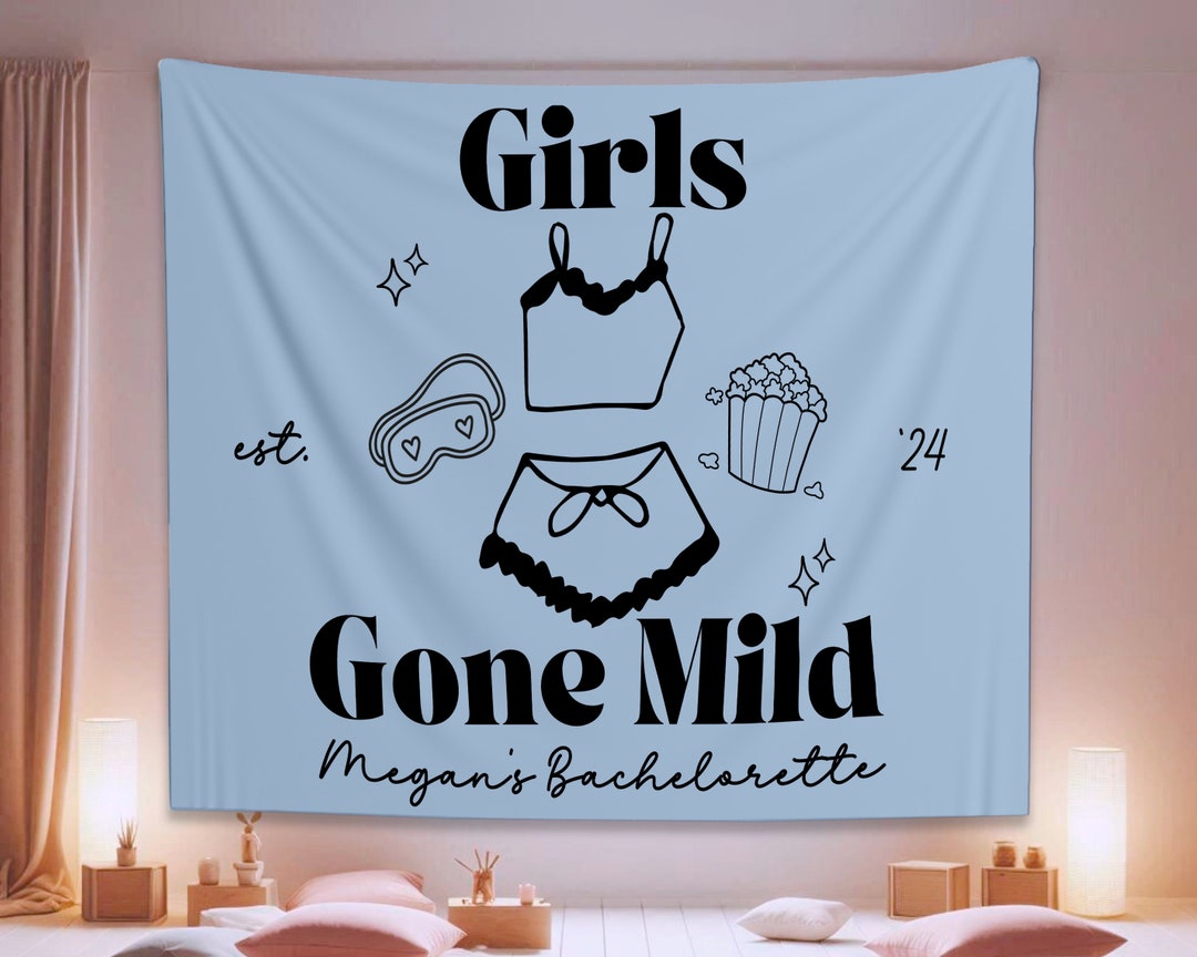 Custom Girls Gone Mild Sign, Girls Gone Mild Bachelorette Wall Hanging ...