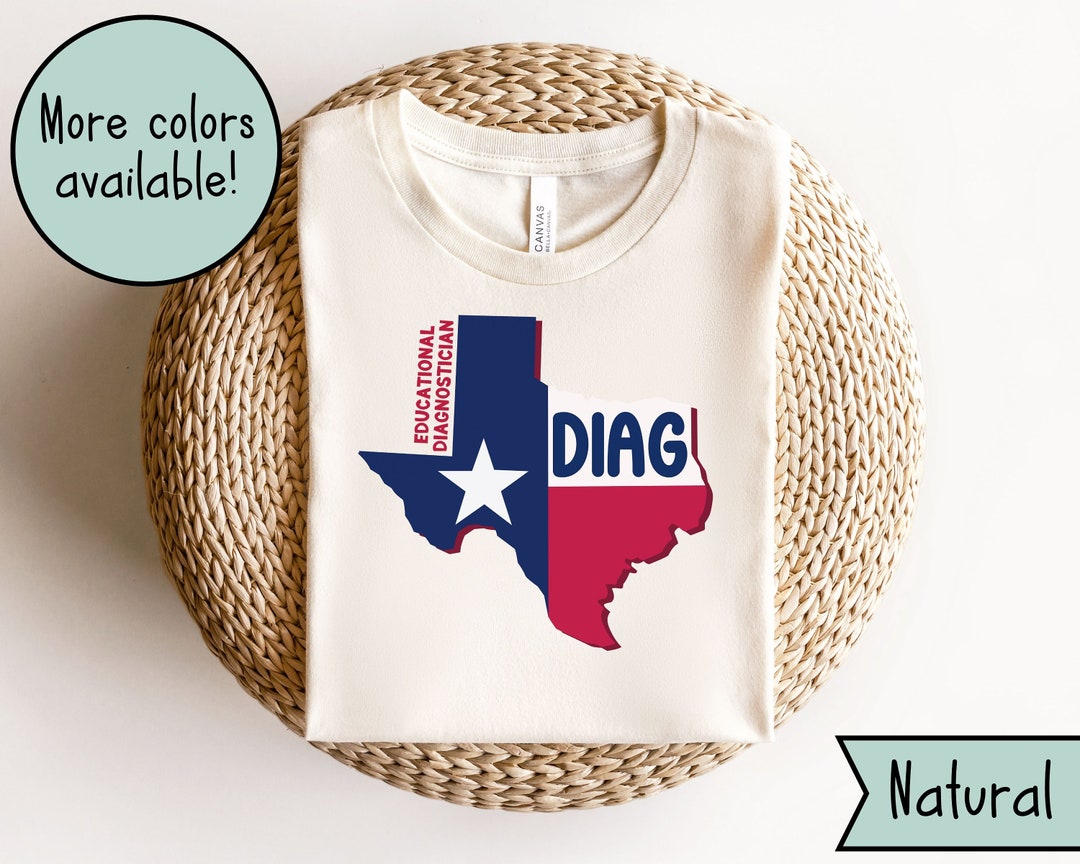 Texas Educational Diagnostician Shirt, Texas School Diagnostician ...