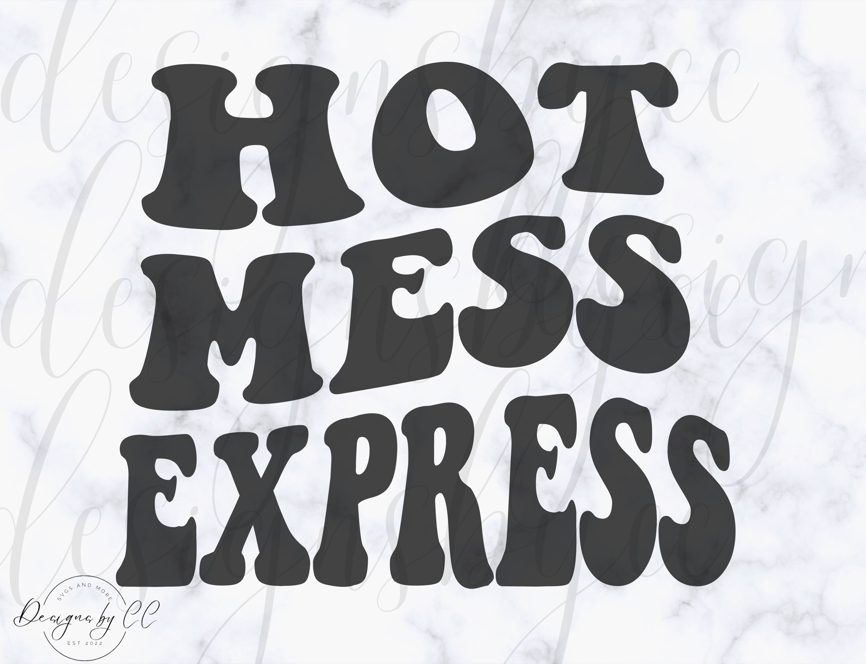 Hot Mess Express SVG, Wavy Text Svg, Mom PNG, Cricut Cut File - Etsy